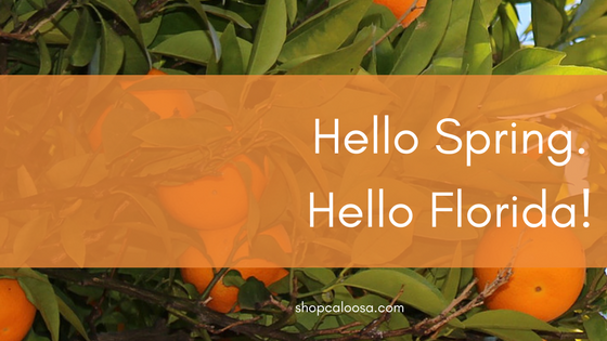 HELLO SPRING...HELLO FLORIDA – Caloosa Water Wear